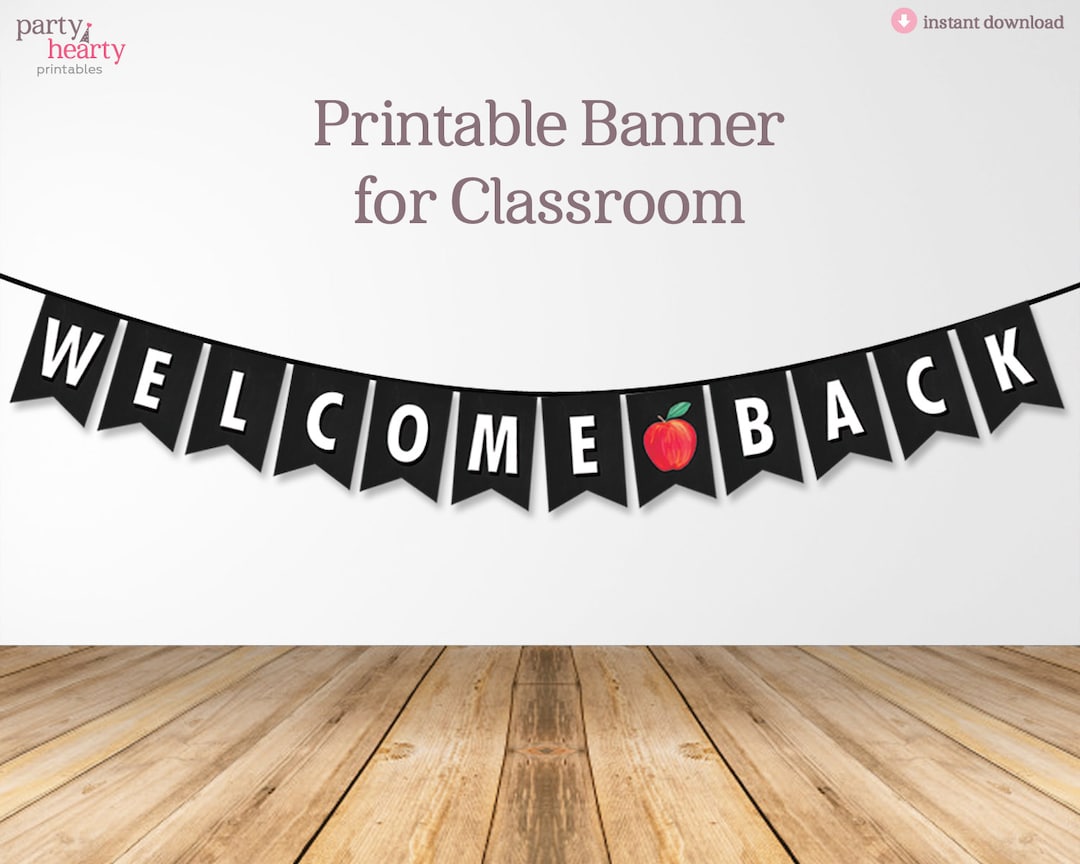 PRINTABLE Welcome Back Banner for Teacher's Classroom, First Day of ...
