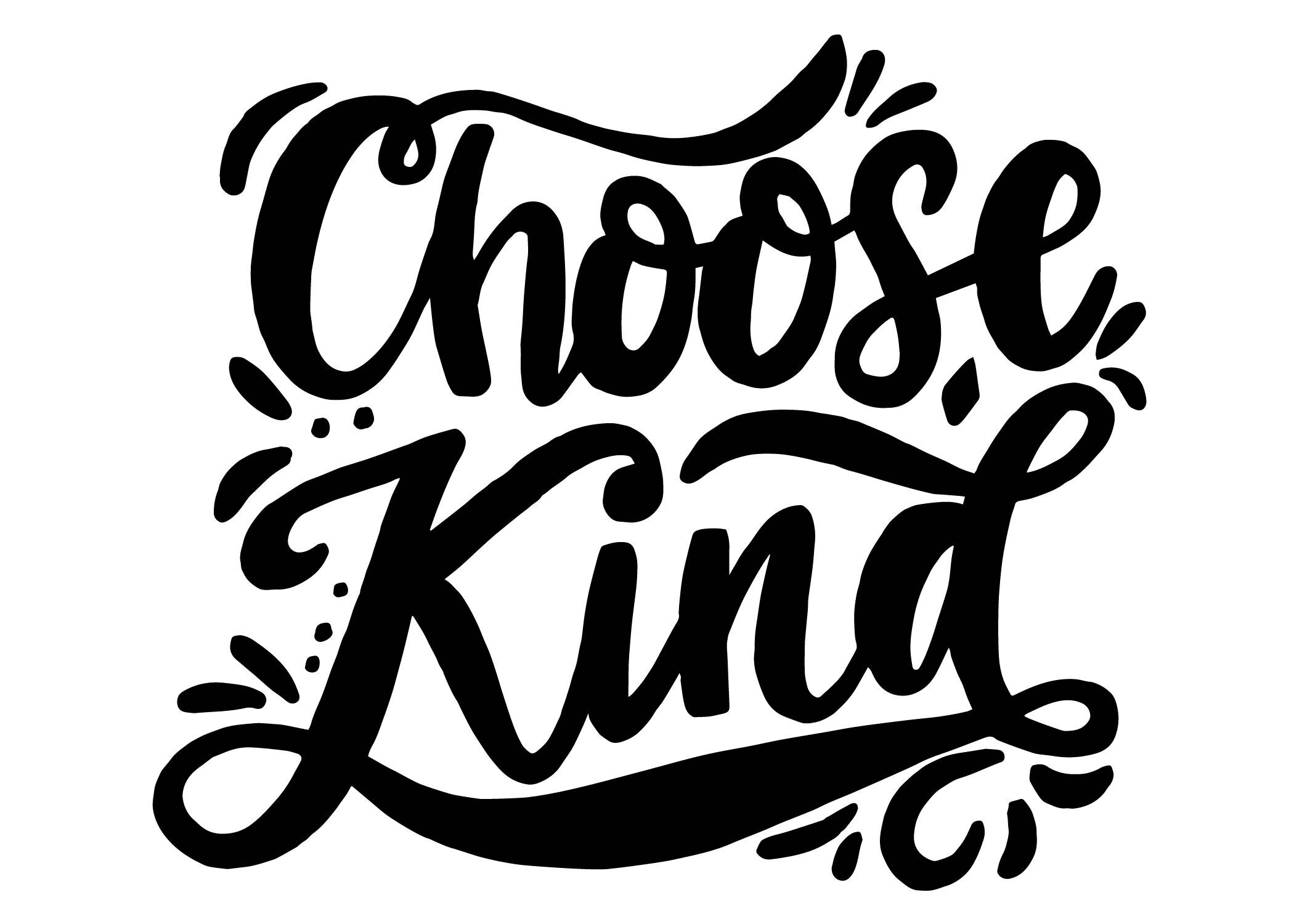 Choose Kind PRINTABLE Art Hand-lettered Printable - Etsy