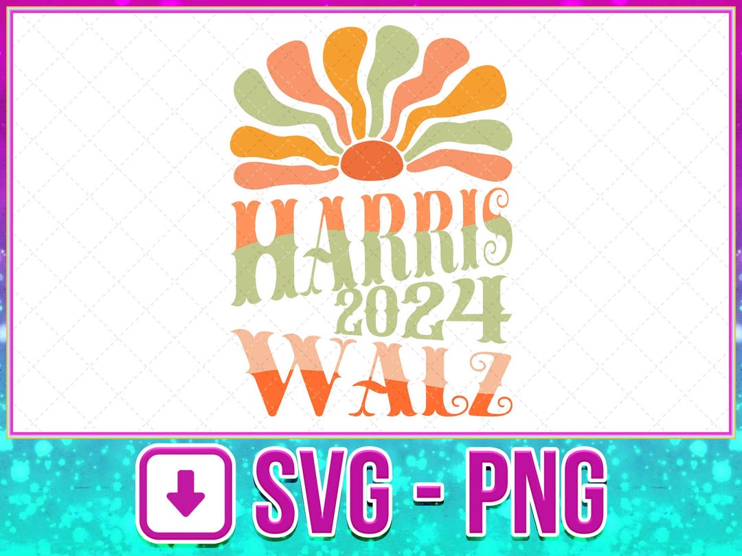 Harris Walz 2024 SVG PNG, Kamala Harris Walz Png, Tim Walz SVG, Liberal ...
