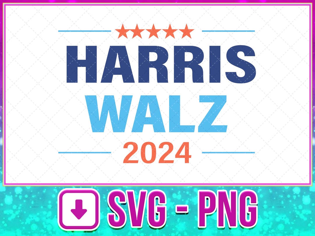Harris Walz 2024 SVG PNG, Kamala Harris Walz Png, Tim Walz SVG, Liberal ...