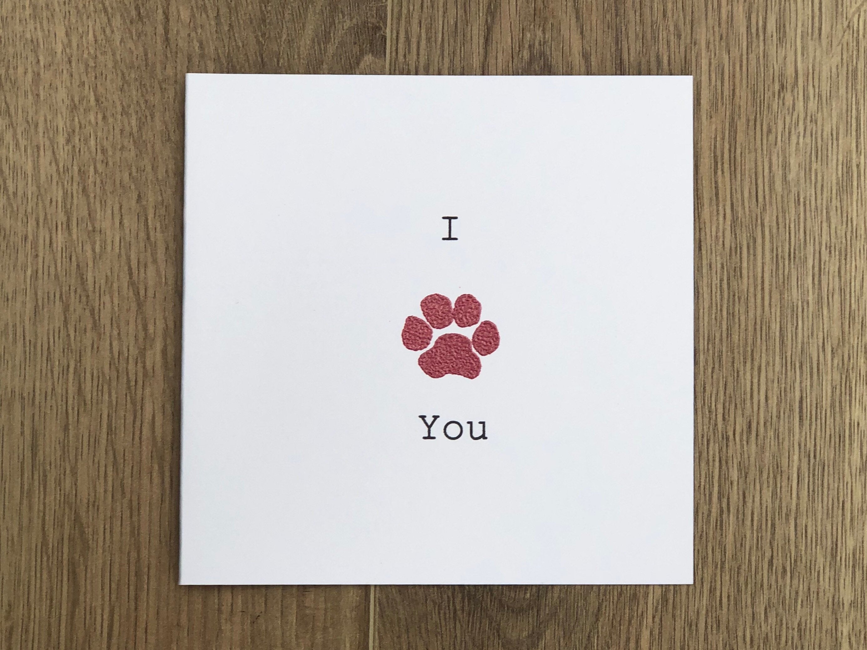 I Paw You Pet Themed Greeting Card Printed on Recycled Card - Etsy UK