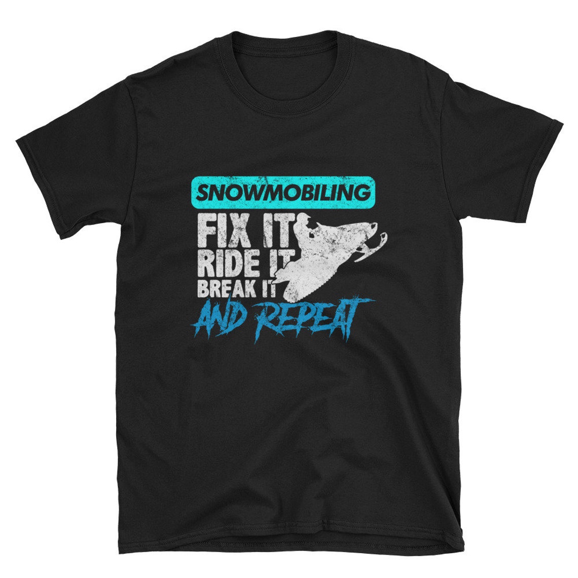 Snowmobile Tshirt / Snowmobiling Shirt / Fix It Ride It Break - Etsy UK