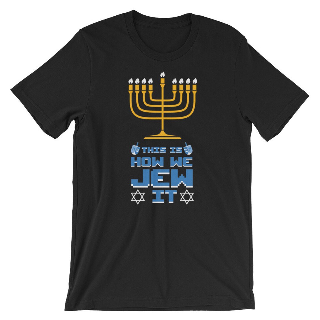 This is How We Jew It T-shirt Jewish Hanukkah Ugly Christmas Sweater ...