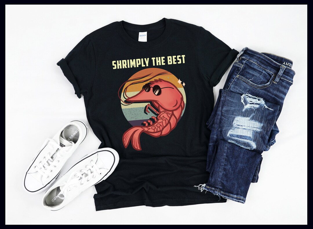 Shrimping Shirt Shrimply the Best Funny Shrimp Catcher Vintage Seafood ...