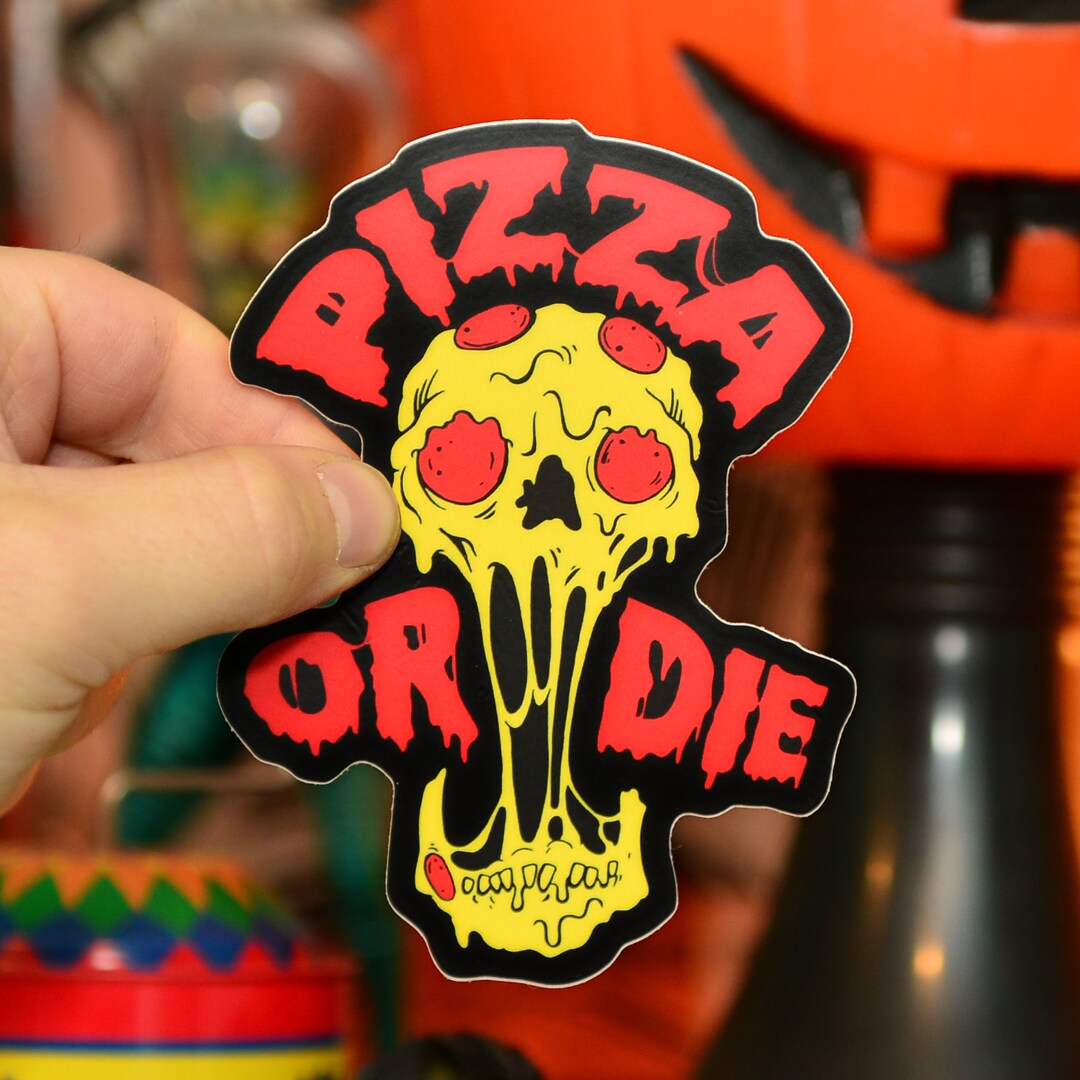 Pizza or Die Sticker - Etsy