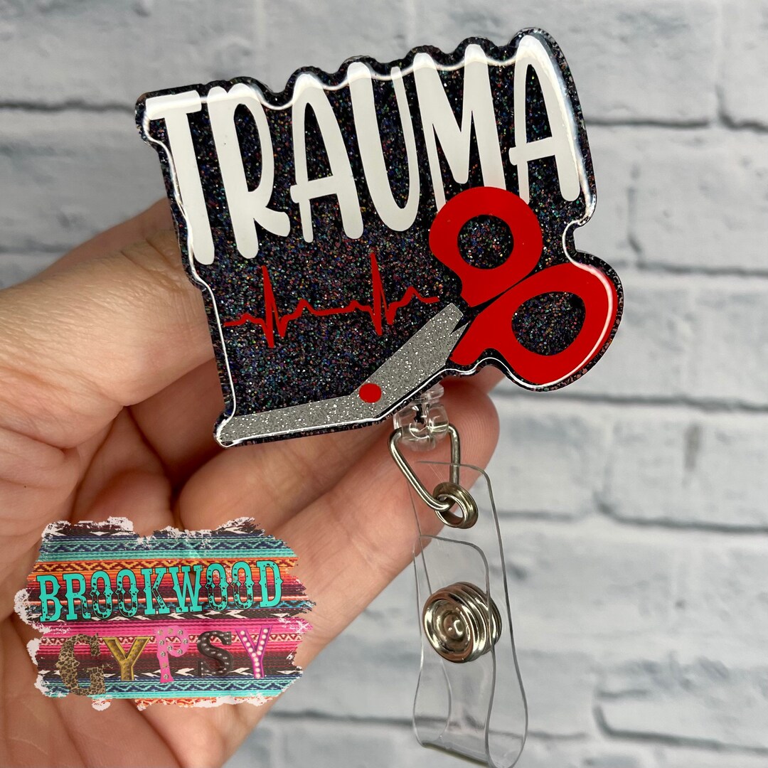 Trauma Badge Reel, Medical Badge Reel,trauma Nurse Badge Reel,trauma ...