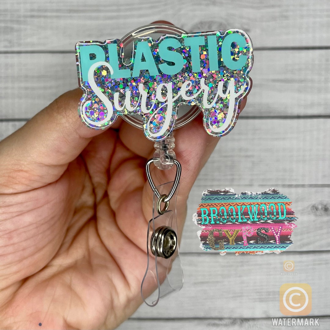 Plastic Surgery Nurse Badge Reel,plastic Surgery Badge Reel,plastic ...