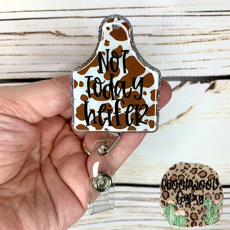 Cow Tag Badge Reelcow Printnot Today Heifercow Tagbadge - Etsy