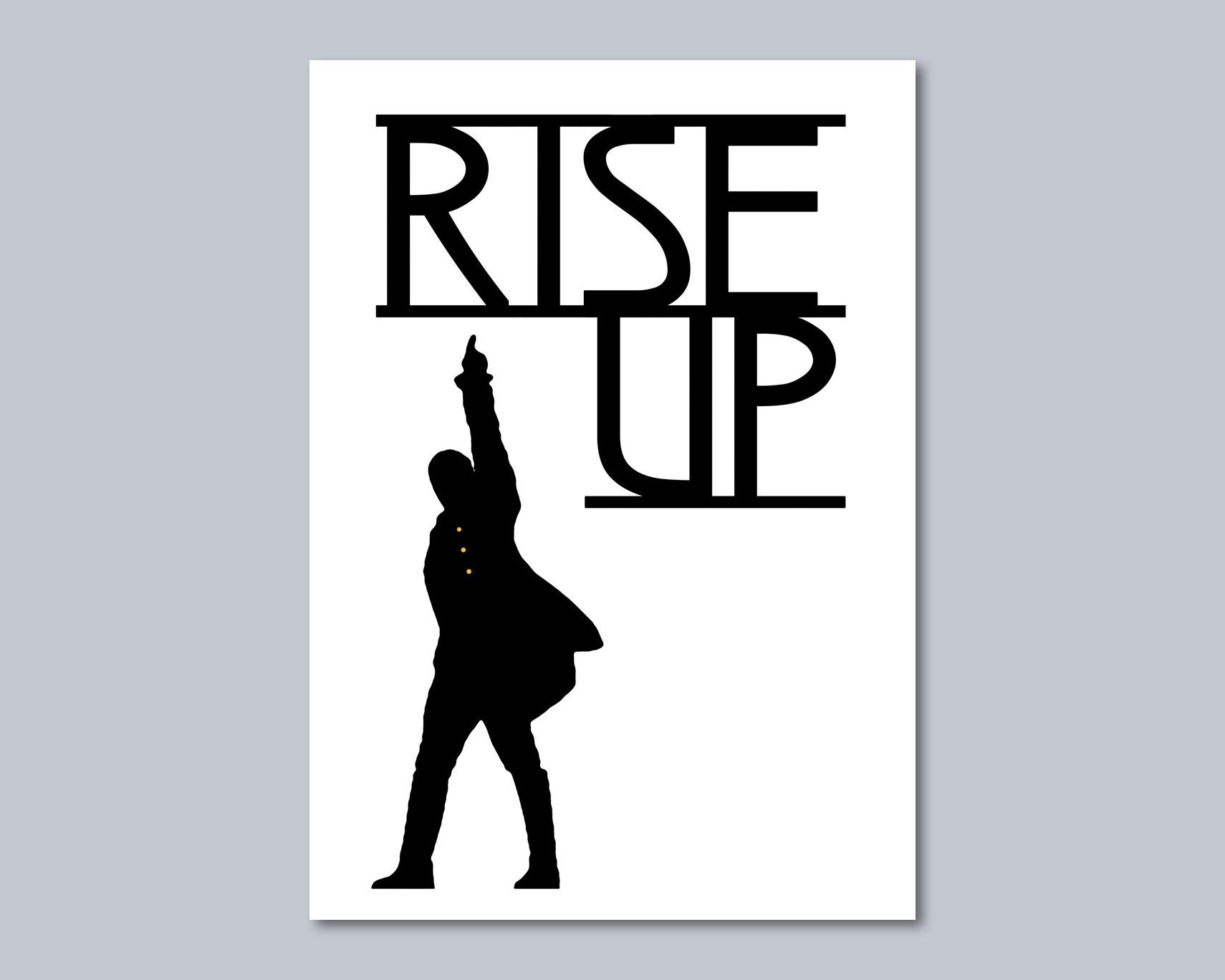 Hamilton Broadway Print / Art Poster / Rise up / Hamilton Artwork ...
