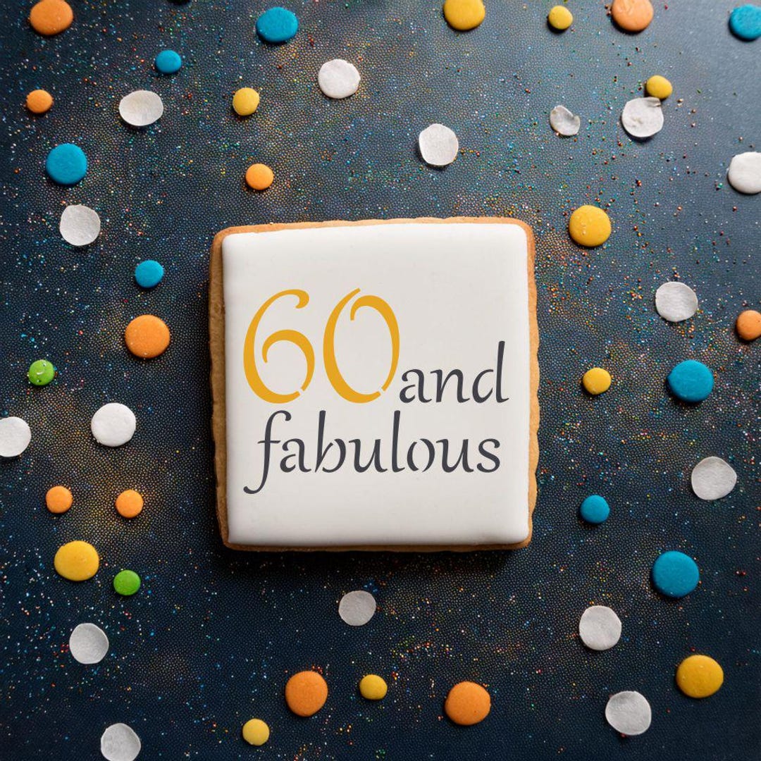 60 and Fabulous Cookie Stencil | Birthday Cookie Stencils | 60th ...