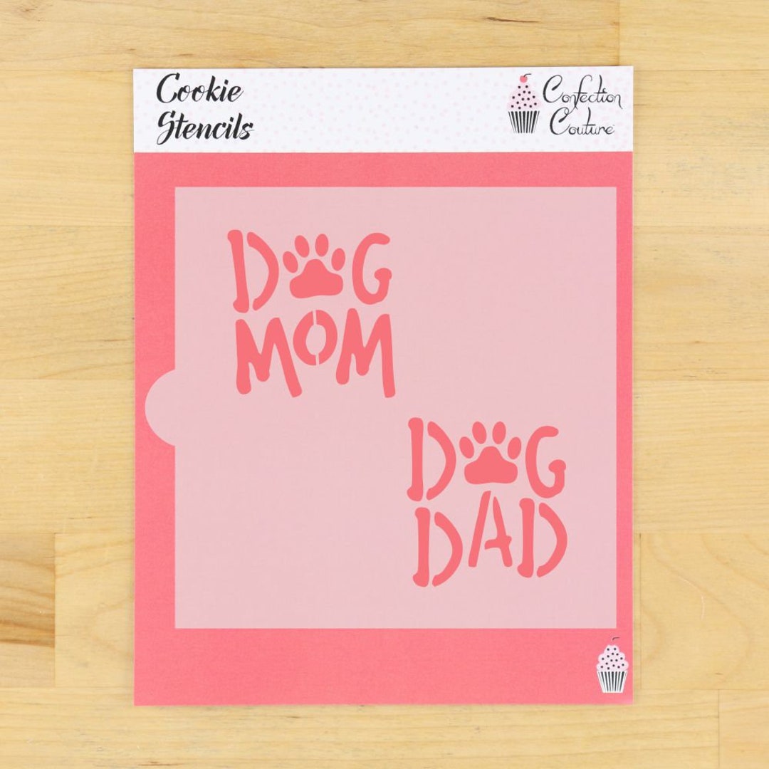 Dog Mom & Dad Cookie Stencil | Puppy Shower | Gotcha Day | Confection ...