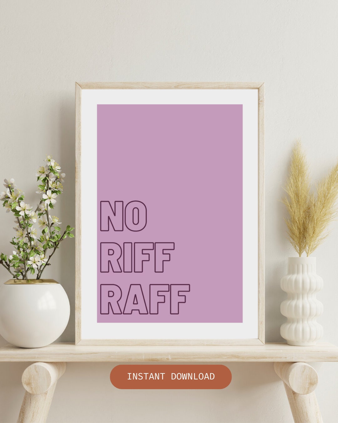 No Riff Raff Print - Home Print - Digital Print - INSTANT DOWNLOAD - Etsy