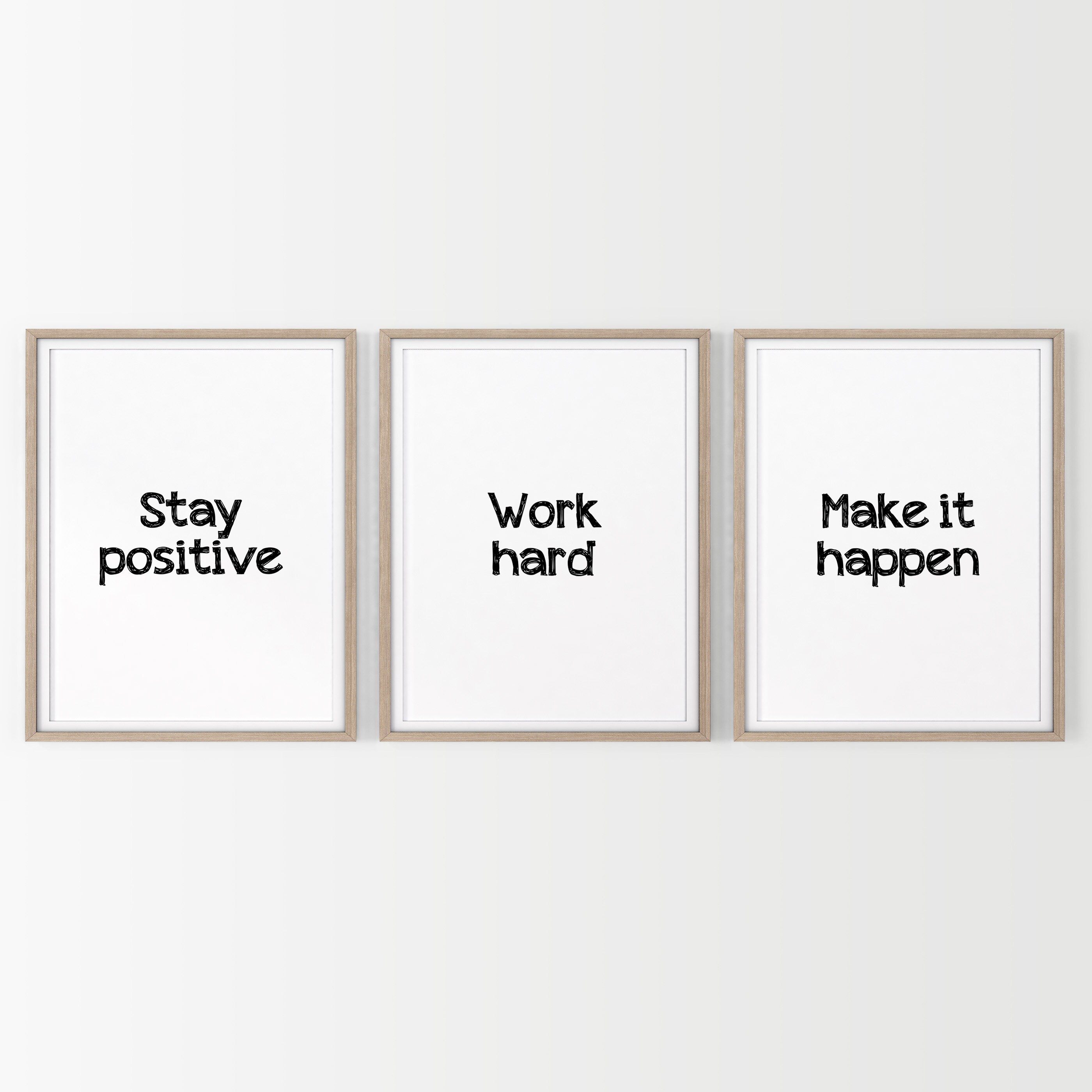 Work Hard Print Stay Positive Poster Make it happen Print | Etsy