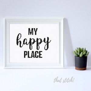 My Happy Place Counted Cross Stitch Pattern Easy Diy Farmhouse Wall ...