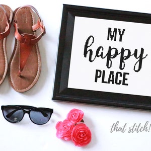 My Happy Place Counted Cross Stitch Pattern Easy Diy Farmhouse Wall ...