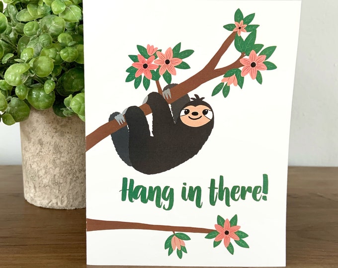 Hang in There Sloth Card - Etsy