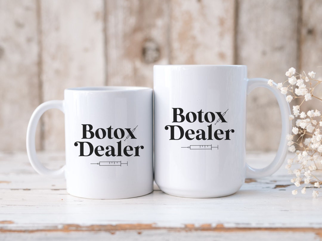 Botox Dealer Ceramic Mug, Aesthetic Nurse Mug, Nurse Injector Mug ...