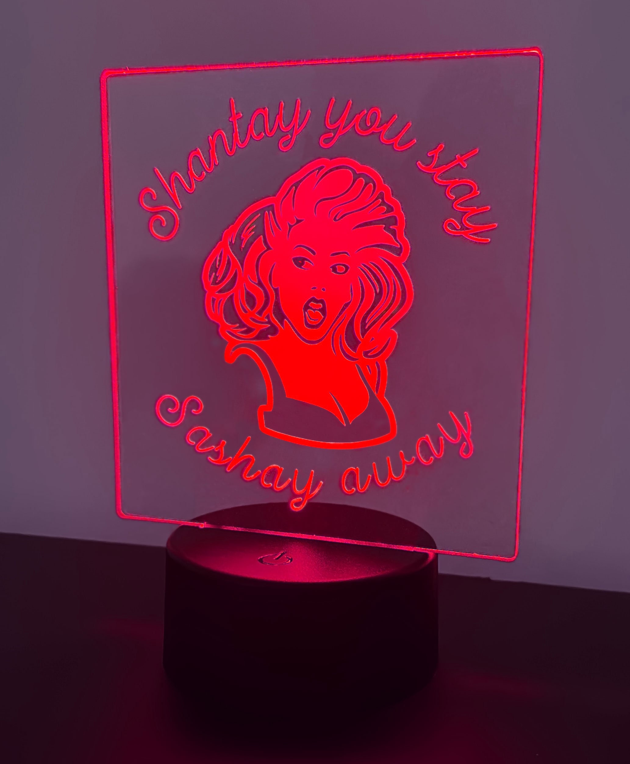 Drag Race Rupaul Shantay You Stay Sashay Away LED Night Light - Etsy