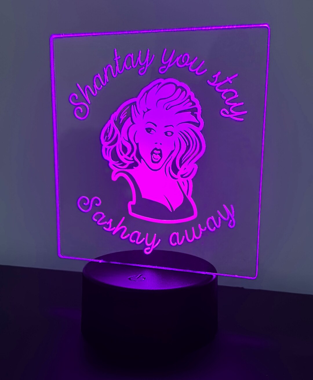Drag Race Rupaul Shantay You Stay Sashay Away LED Night Light - FREE ...