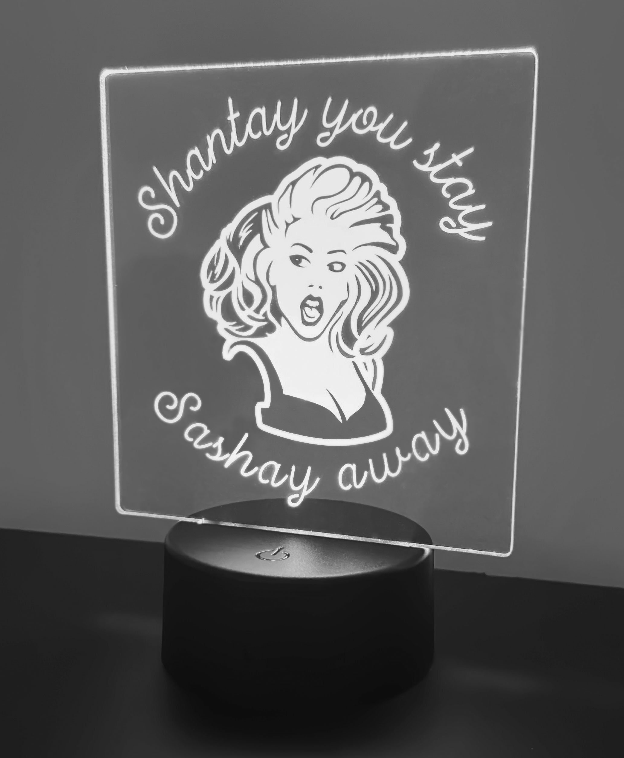 Drag Race Rupaul Shantay You Stay Sashay Away LED Night Light - Etsy