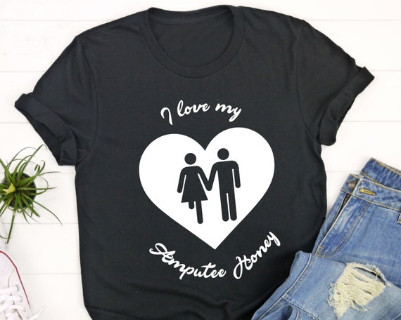 I Love My Amputee Honey Amputee Shirt Amputee Gifts - Etsy