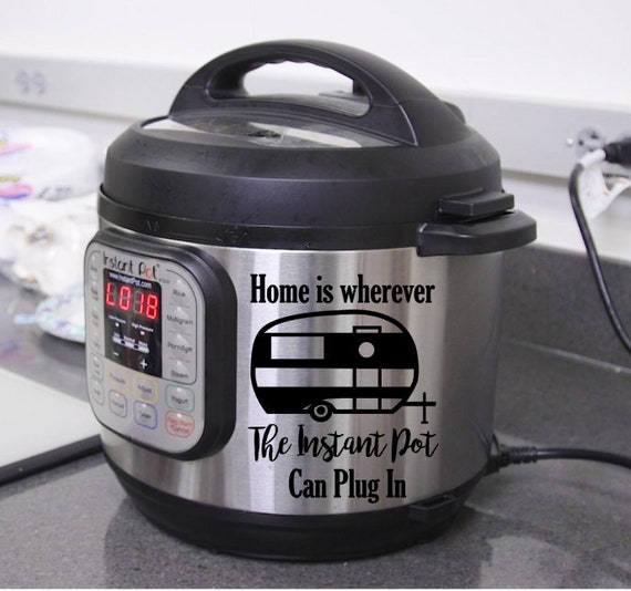 Instant Pot Decal Crock pot decal sticker Home is where the | Etsy