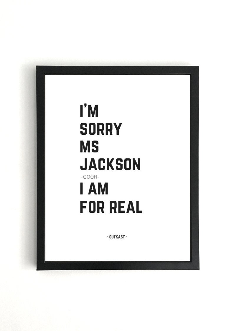Ms Jackson Outkast Print - Etsy