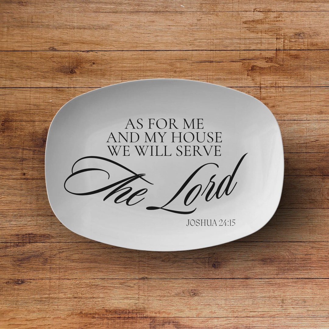 We Will Serve the Lord, Joshua 24:15 Christian Serving Platter - Etsy