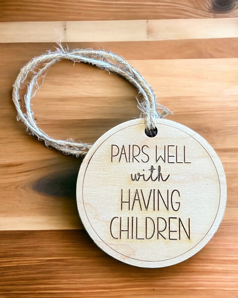 Pairs Well With Having Children | Funny Wine Bottle Tag - Etsy