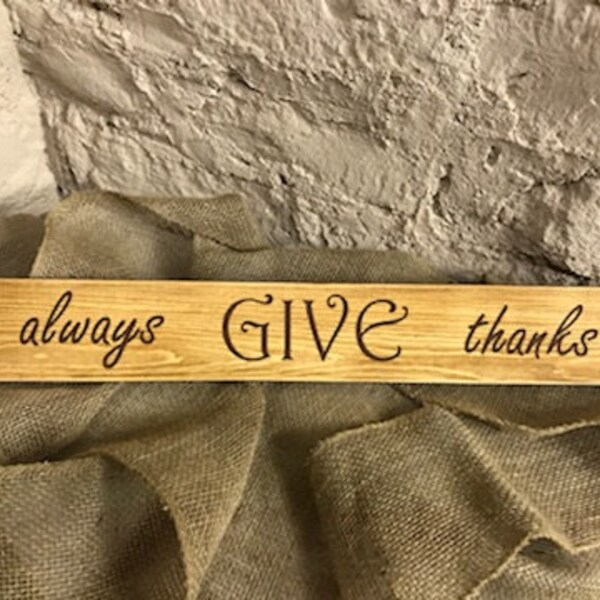 Always Give Thanks Sign - Etsy