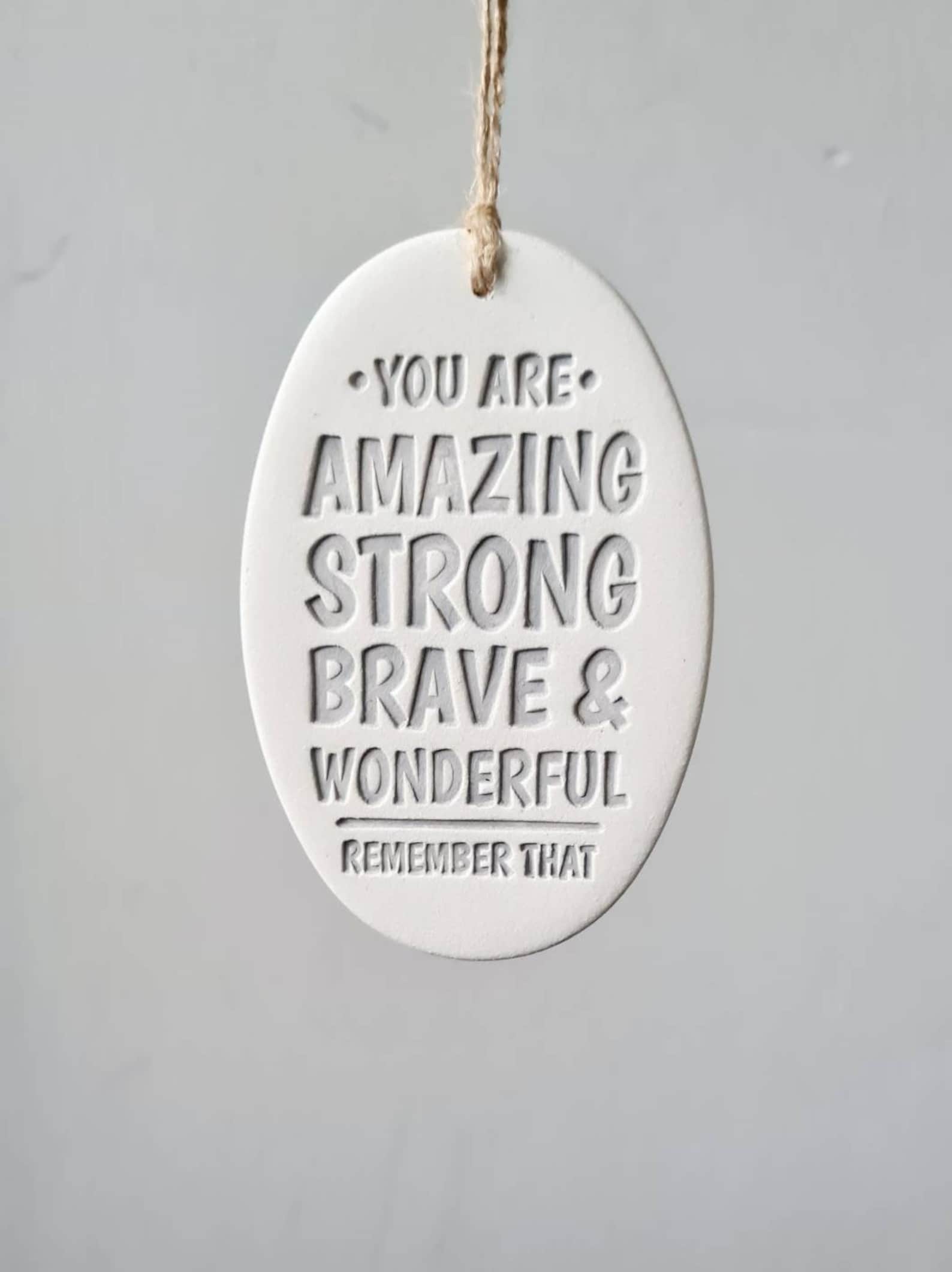 Inspirational Quote Keepsake - 'you Are Amazing, Strong, Brave ...