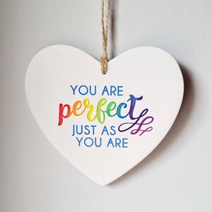 You Are Perfect Just as You Are - Rainbow Heart - Supportive Reminder ...