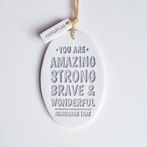 Inspirational Quote Keepsake - 'you Are Amazing, Strong, Brave ...