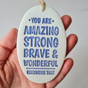 Inspirational Quote Keepsake - 'you Are Amazing, Strong, Brave ...