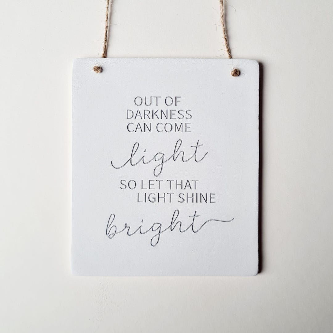 Out of Darkness Can Come Light - Cancer Recovery Quote - Let That Light ...
