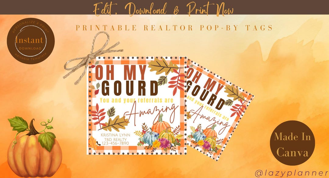 Oh My Gourd Editable Pop by Tags Fall Real Estate Referral Printable ...