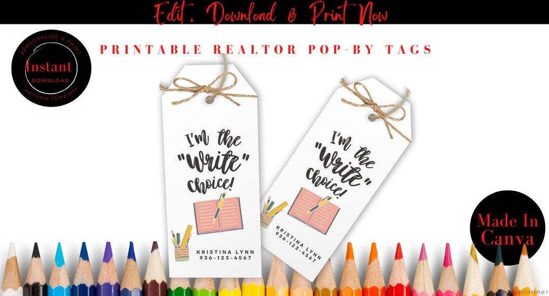 Printable Marketing Tags, Realtor Pop by Tag, I'm Your Write Choice ...