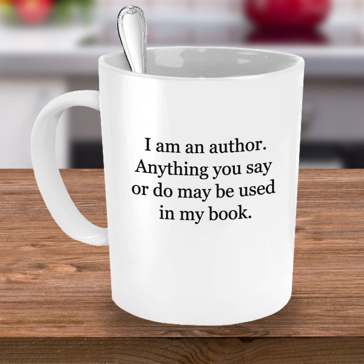 I Am an Author Anything You Say or Do May Be Used in My Book - Etsy ...