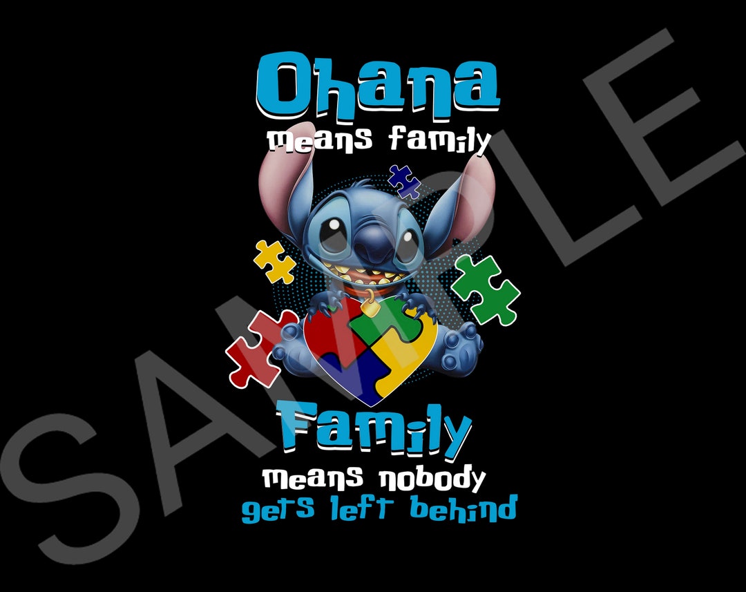 Stitch Autism Ohana Means Family Autism Awareness Png, Autism Stitch ...