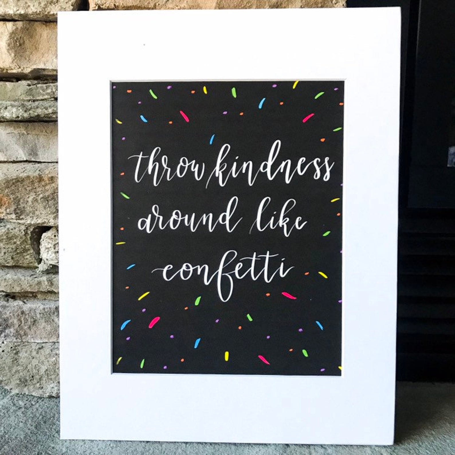Throw Kindness Around Like Confetti Framed Art Print Wall | Etsy