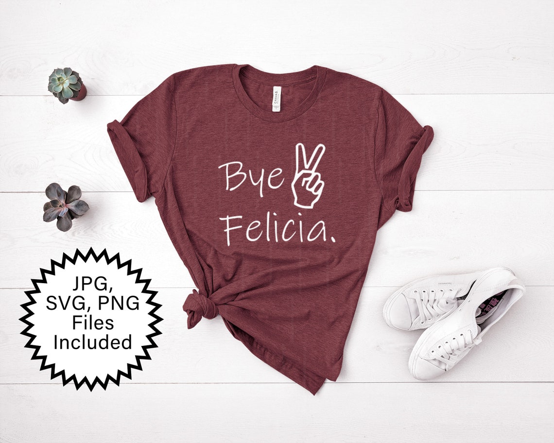 Bye Felicia SVG Sarcastic SVG Clipart - Etsy Ireland