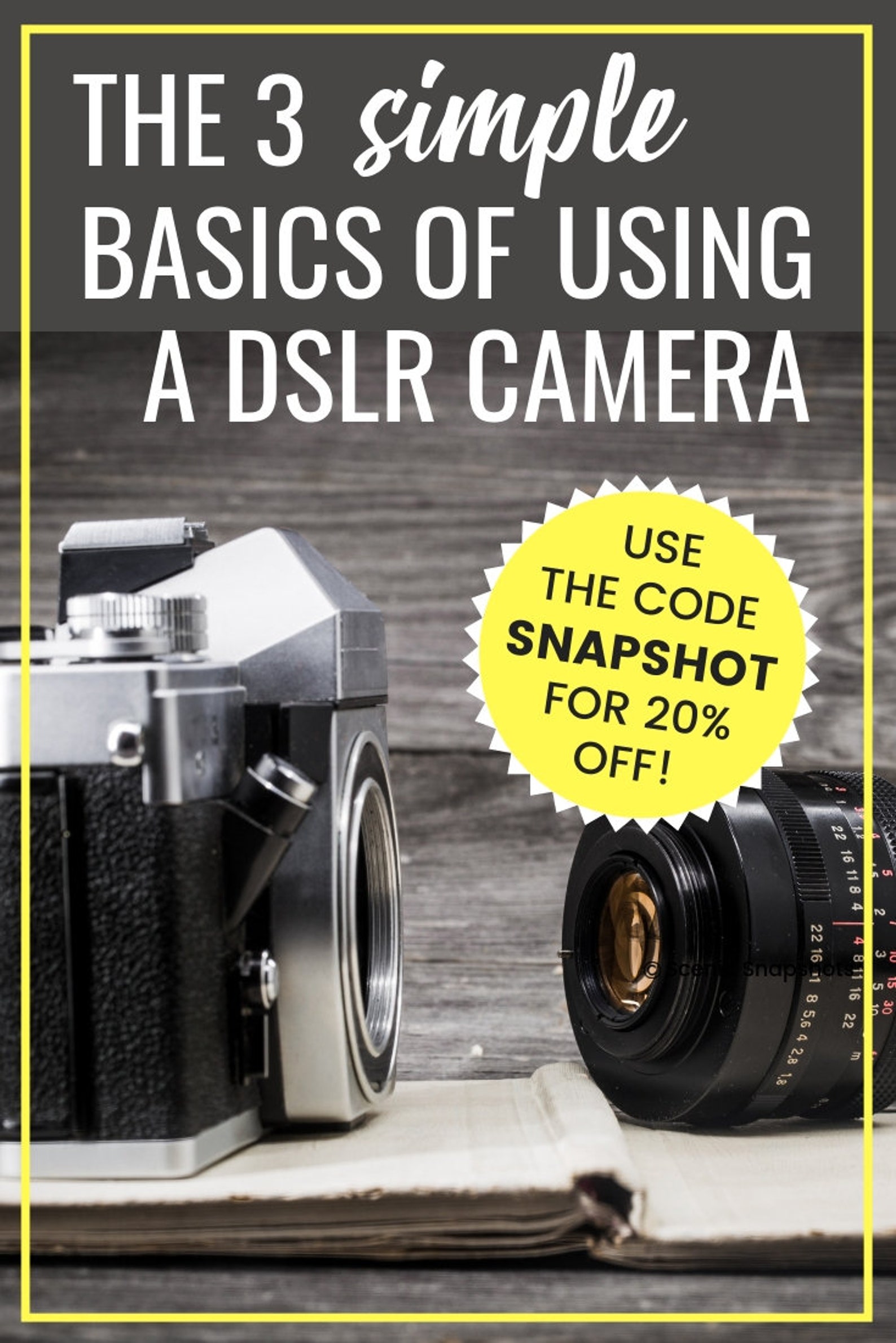 The 3 Simple Basics of Using a DSLR Camera - Etsy