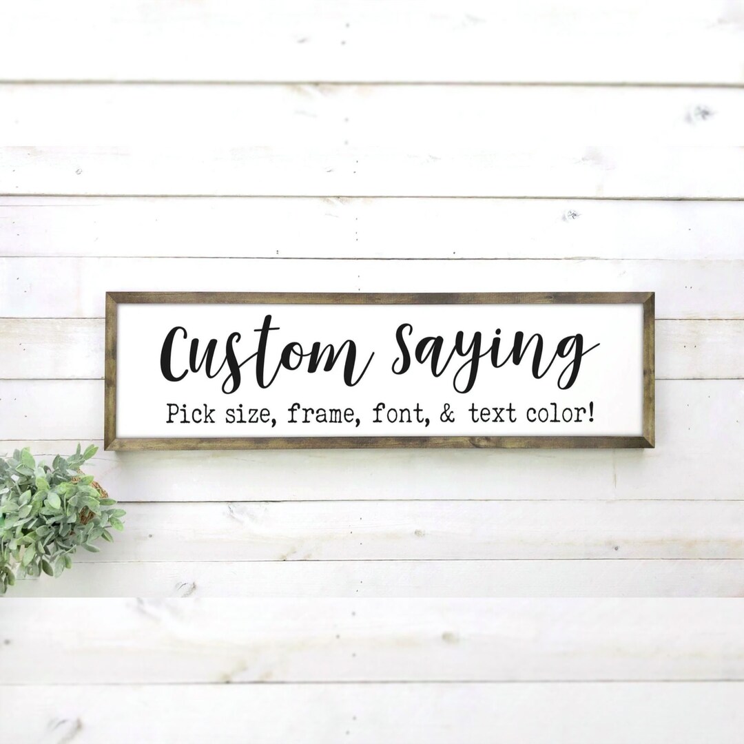 Custom Sign, Photo Logo or Text, Custom Sayings, Wood Sign Quotes ...