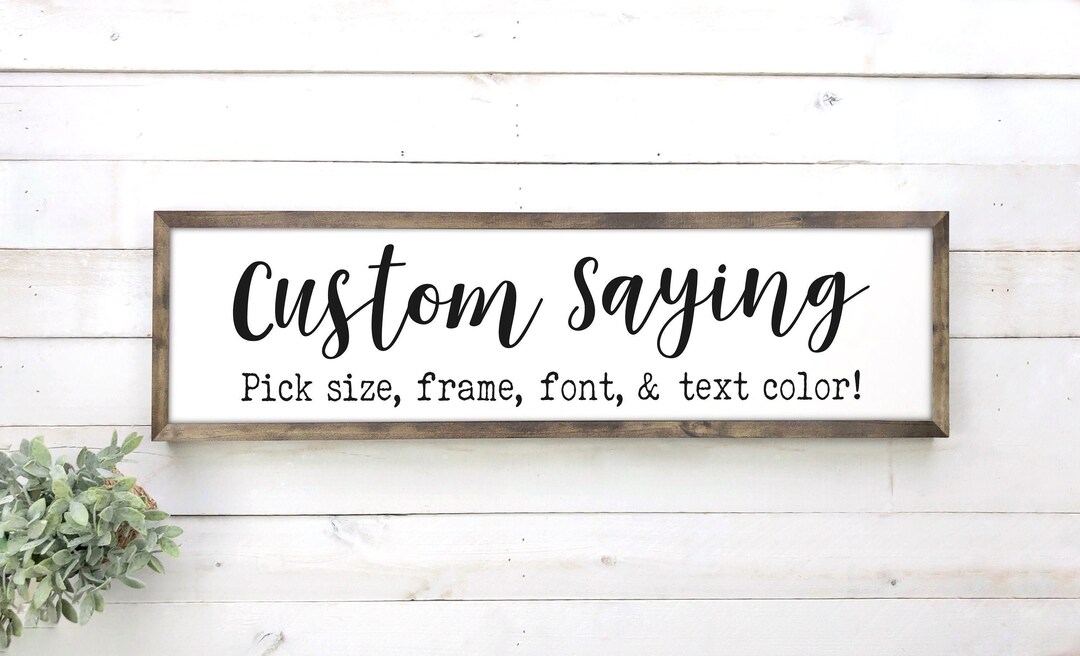 Custom Sign, Any Photo or Text, Custom Sayings, Wood Sign Quotes ...