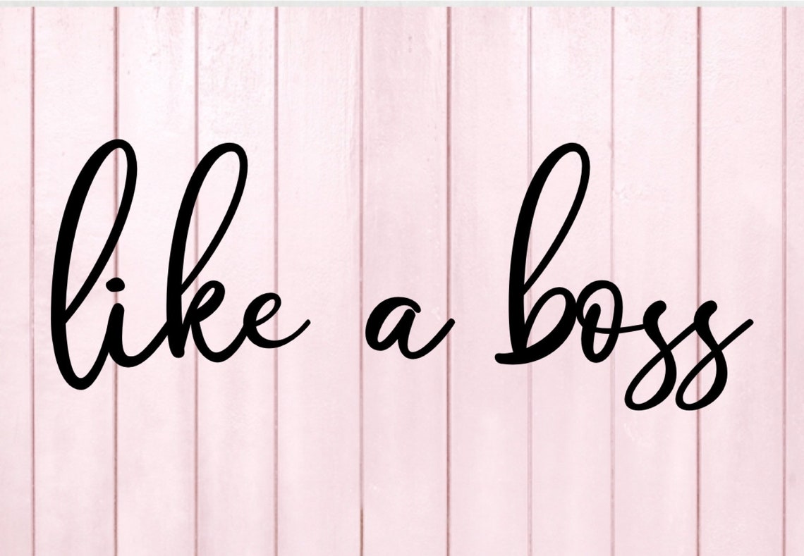 Like A Boss Matte Vinyl Wall Decal Wall Safe Removable - Etsy
