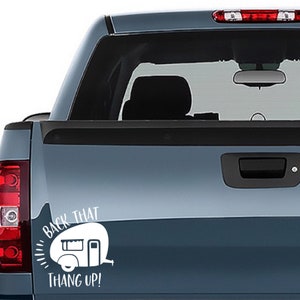 Back That Thang up Camper Trailer Outdoor Decal, Vehicle Rv Truck SUV ...