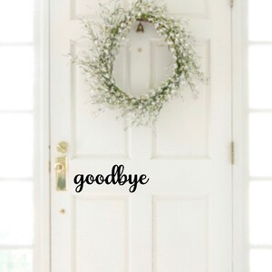 Hello & Goodbye Vinyl Wall and Door Decals - Removable Wall Decor ...