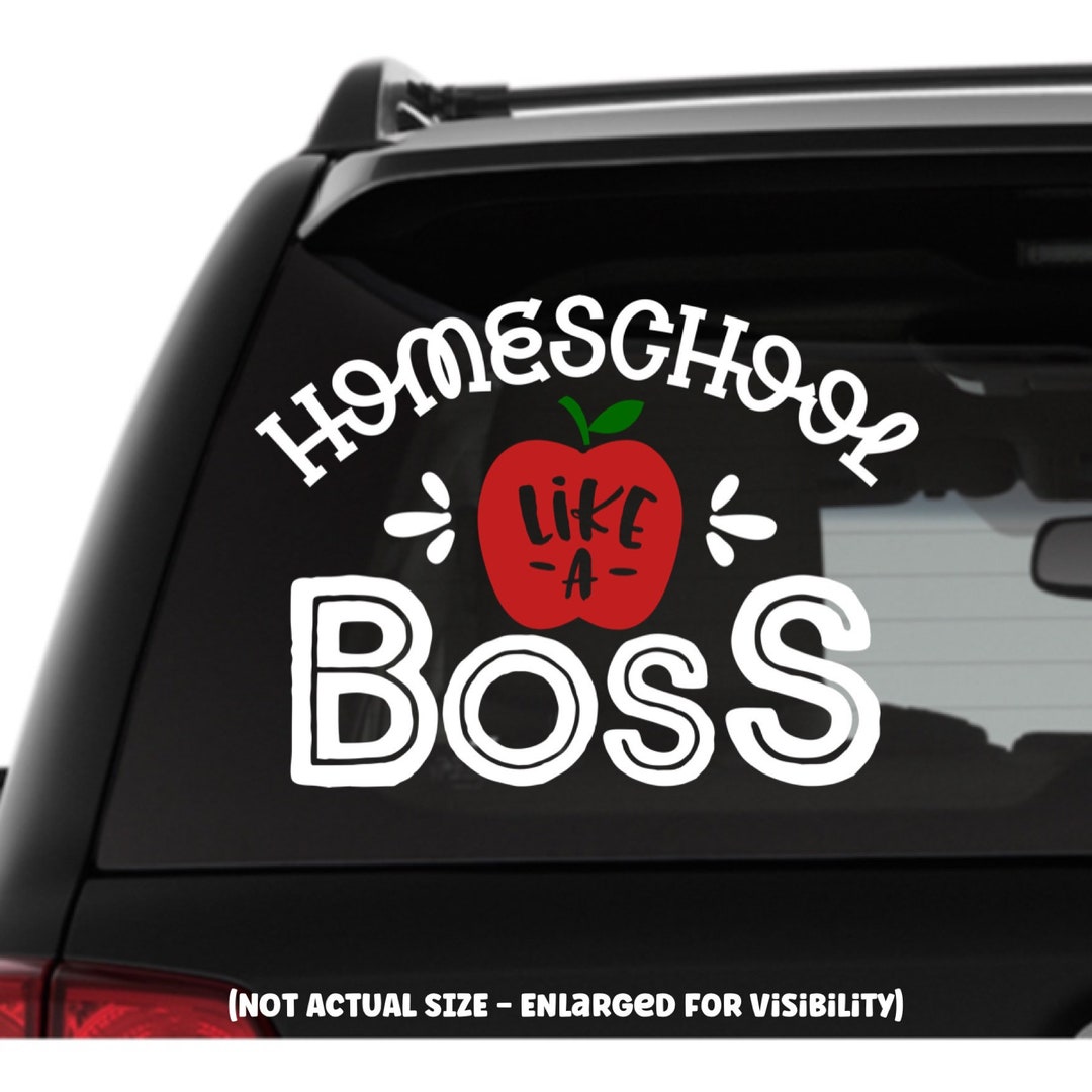 Homeschool Like A Boss Vinyl Decal, Vehicle Bumper Sticker - Etsy