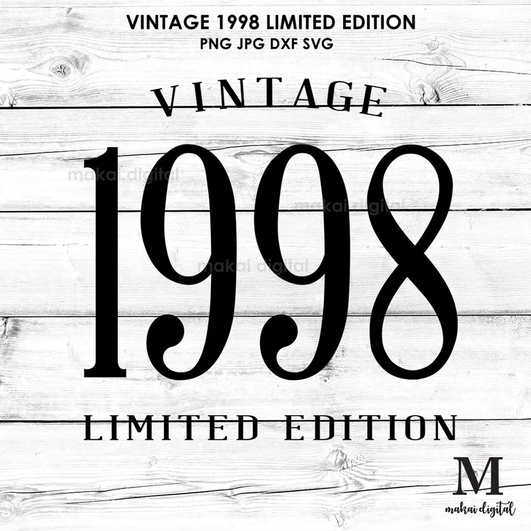 Vintage 1998 SVG | Digital Download | Svg, Dxf, Png, Jpg - Etsy