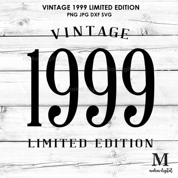 Vintage 1999 SVG Digital Download Svg Dxf Png Jpg | Etsy Australia